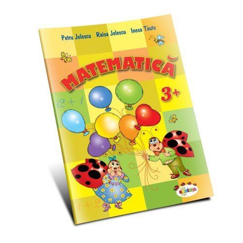 Matematica 3+ | Libraria Dorinta Romania